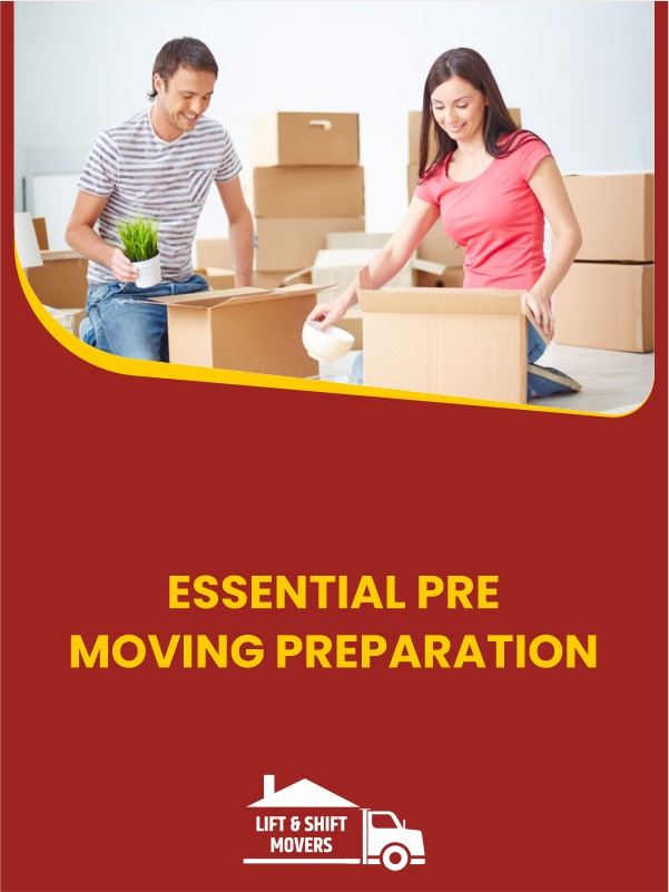 Essential Pre-Moving Preparation by Moving Companies NZ- Lift & Shift ...